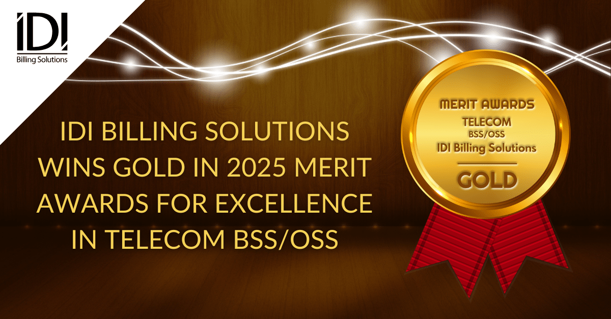 IDI Billing Solutions Wins Gold in 2025 Merit Awards for Excellence in Telecom BSS/OSS | IDI ...